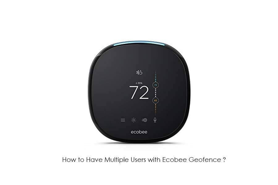How to Have Multiple Ecobee Geofence Multiple Users?